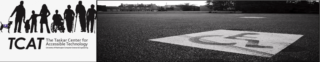 The Taskar Center for Accessible Technology – Designing for the ...